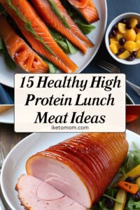 15 Healthy High Protein Lunch Meat Ideas - i Keto Mom [Best and Easy ...