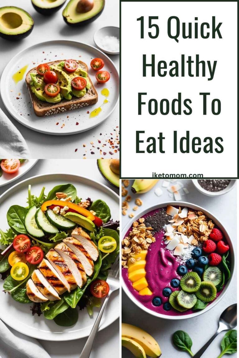 15 Quick Healthy Foods To Eat Ideas - i Keto Mom [Best and Easy Low ...