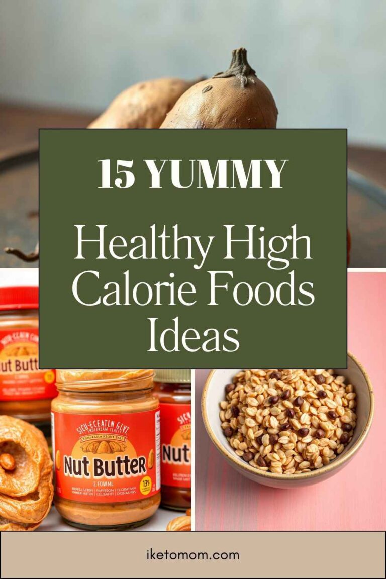 15 Yummy Healthy High Calorie Foods Ideas - i Keto Mom [Best and Easy ...