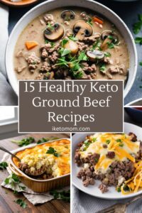 15 Healthy Keto Ground Beef Recipes - i Keto Mom [Best and Easy Low ...